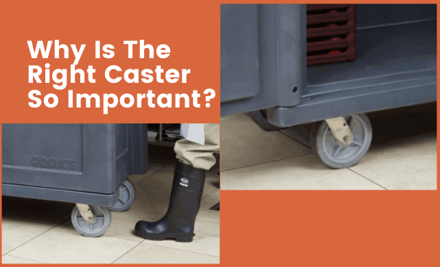 Why Is The Right Caster So Important? | Cook's Direct Blog